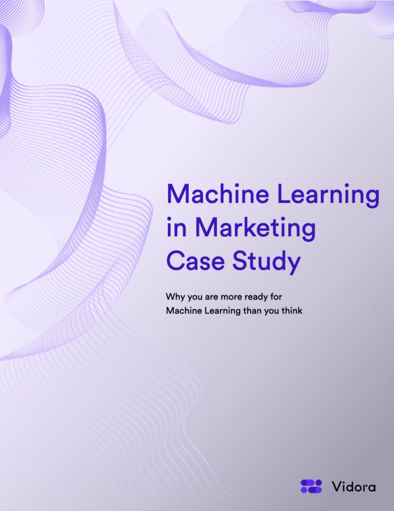 Machine Learning in Marketing Case Study | Vidora